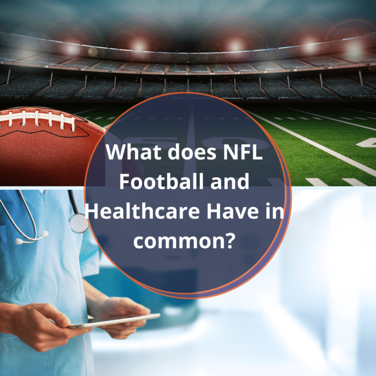 What does NFL Football and Healthcare have in common?